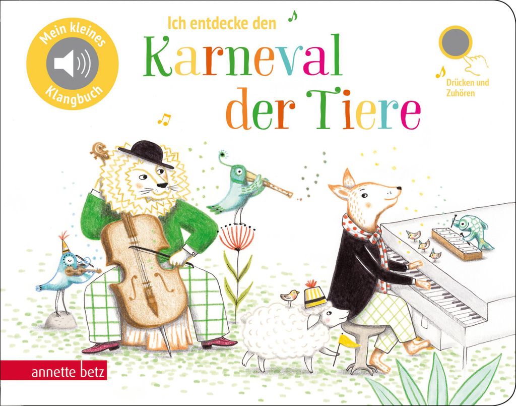 Ich entdecke den Karneval der Tiere (Pappbilderbuch mit