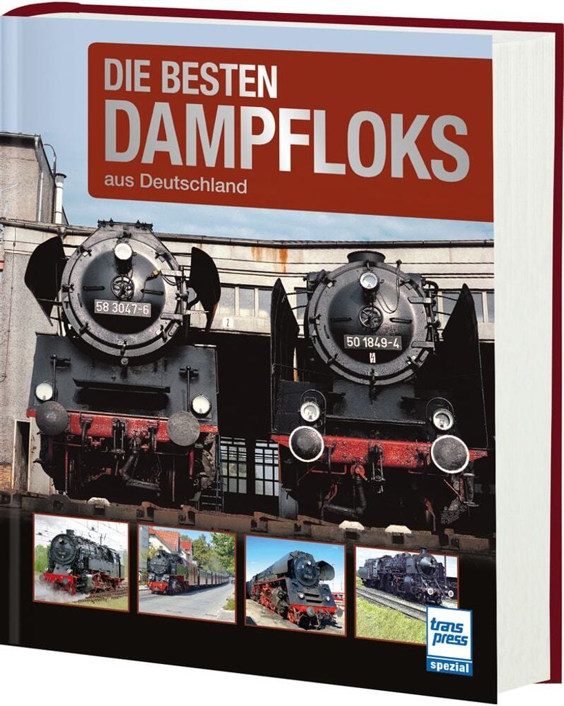 Die besten Dampfloks aus Deutschland. Lokomotiven