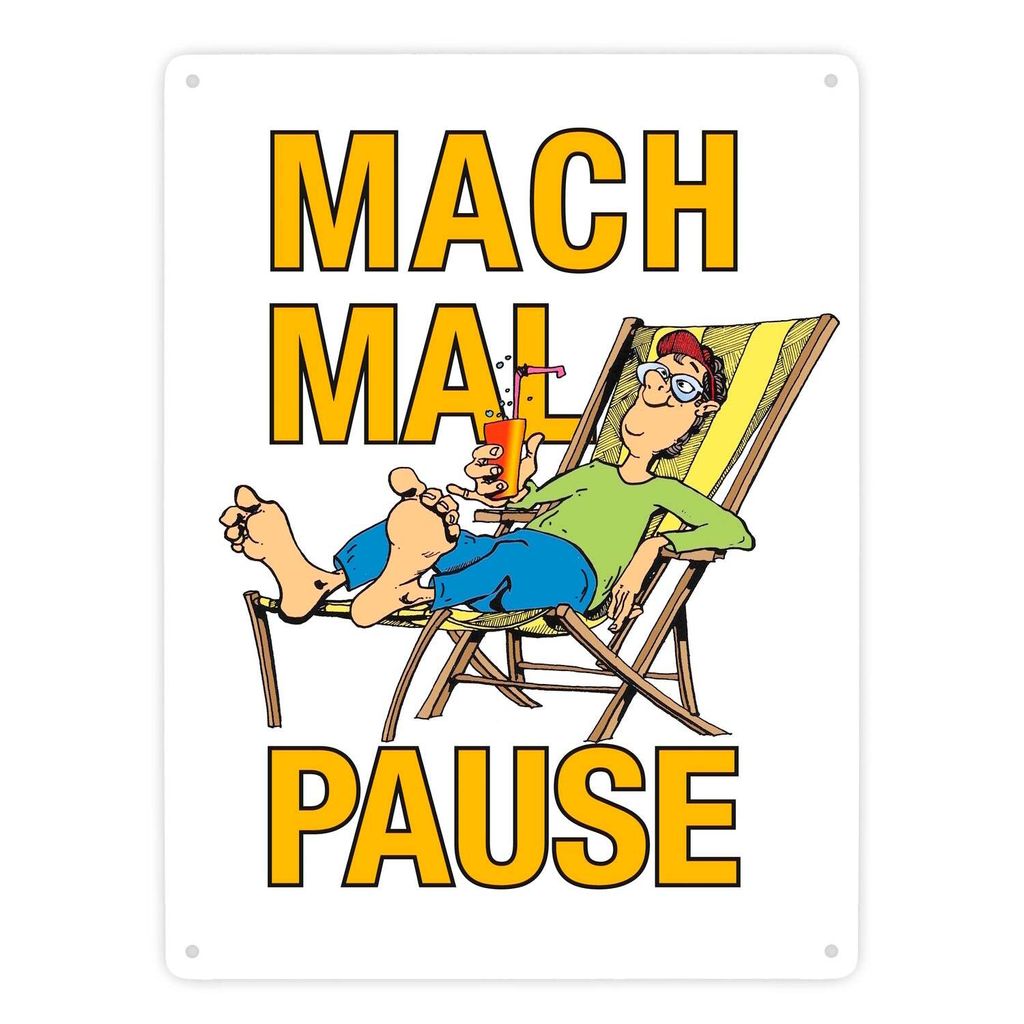 Mach mal Pause Metallschild in 15x20 cm mit | Kaufland.de