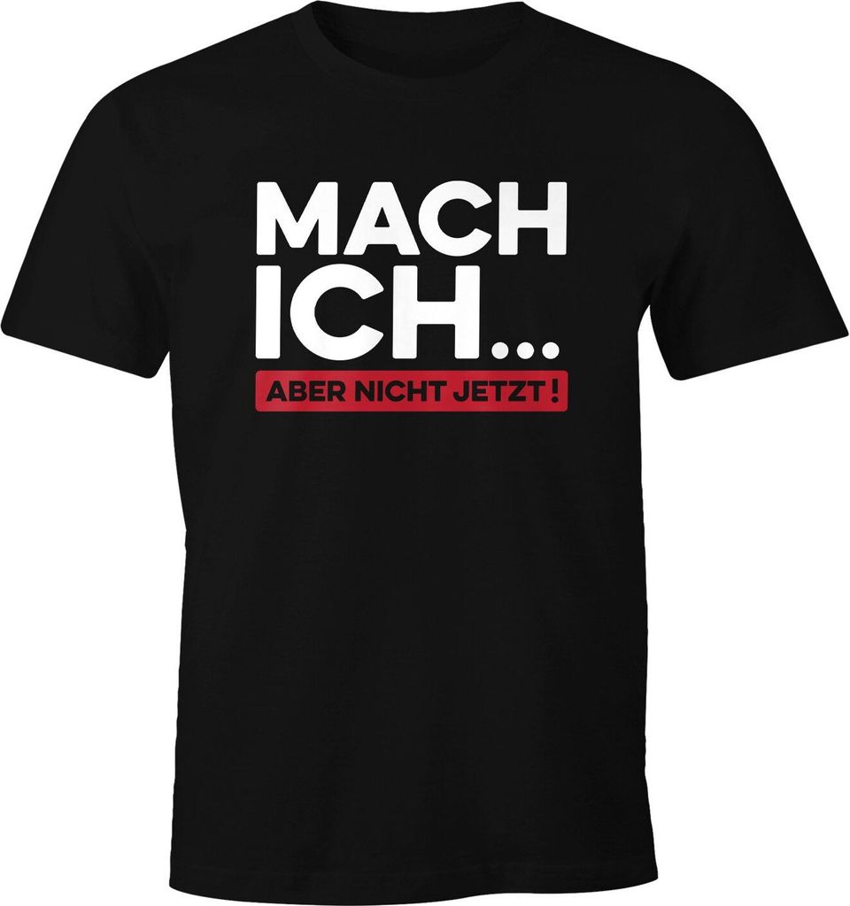 Herren T-Shirt Spüche lustig Arbeit Mach | Kaufland.de