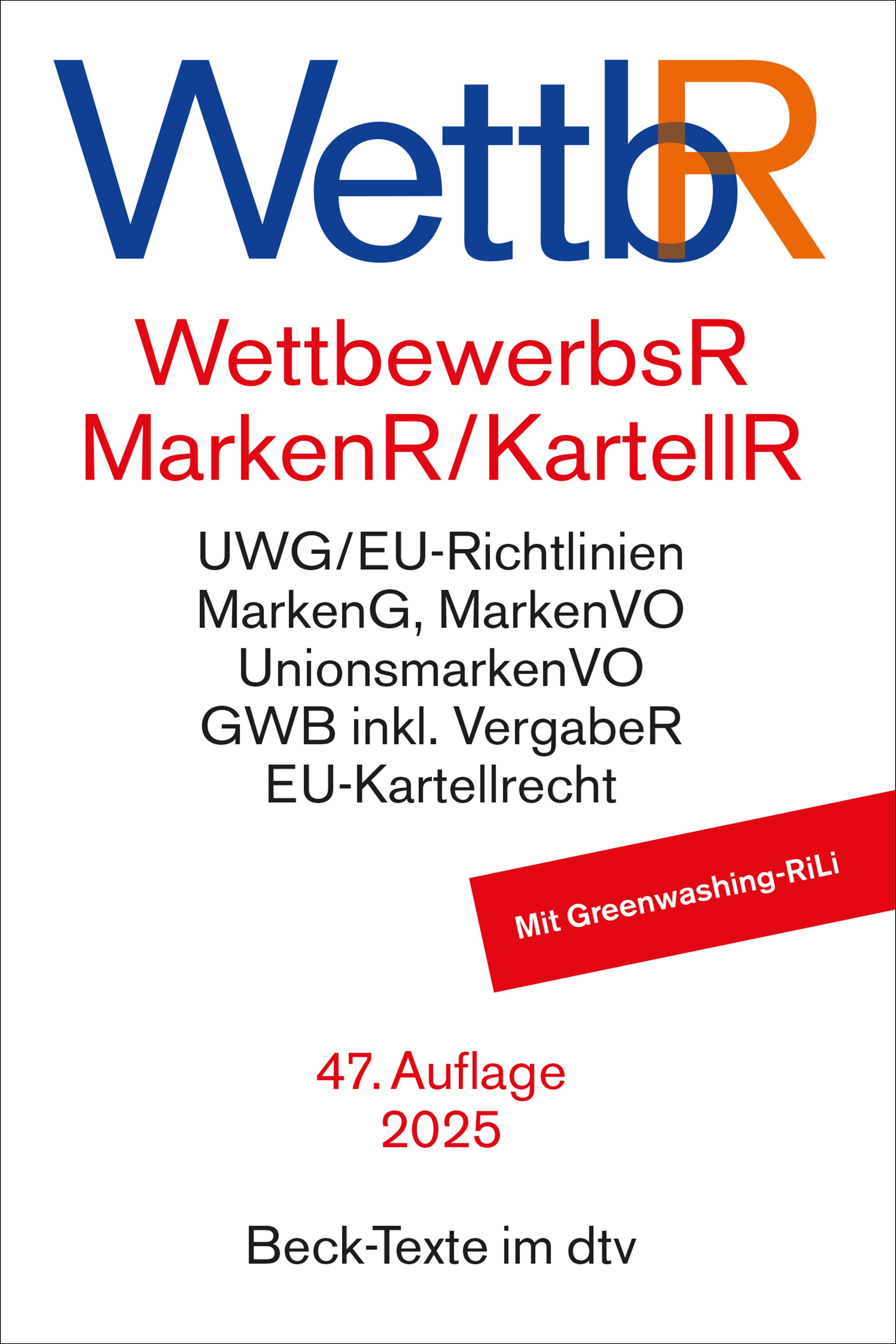 Wettbewerbsrecht, Markenrecht und Kartellrecht. WettbR